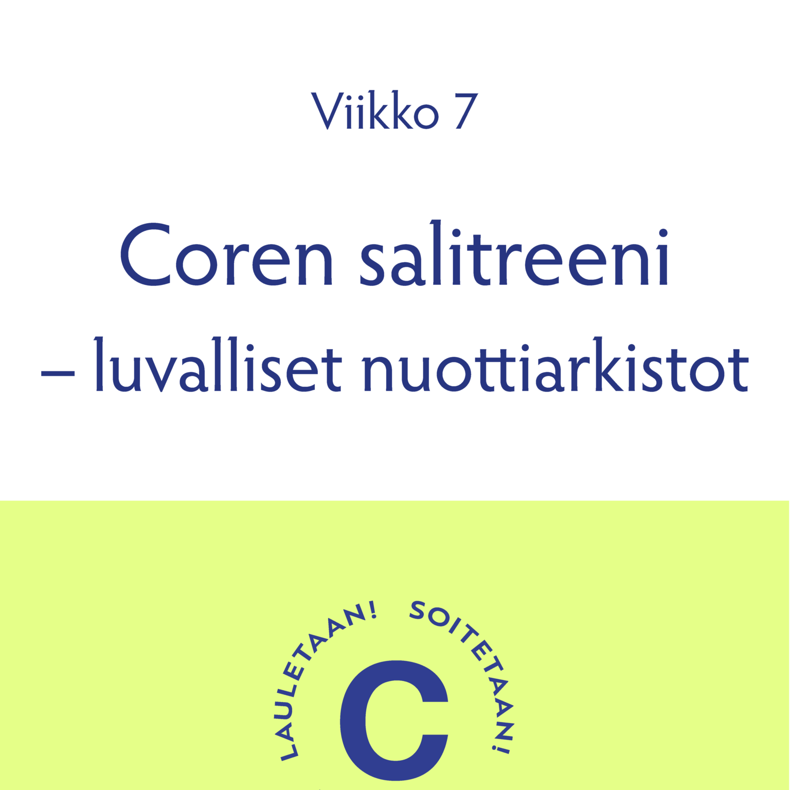Kansiokuntoon: Coren salitreeni – luvalliset nuottiarkistot (osa 7/10)